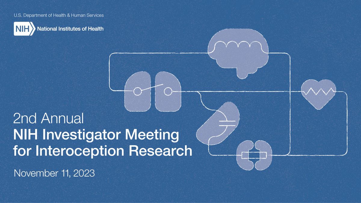 2nd Annual NIH Investigator Meeting for Interoception Research | NCCIH