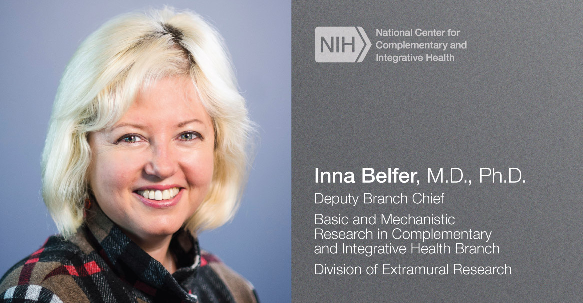 About NCCIH staff Inna Belfer, M.D., Ph.D. | NCCIH