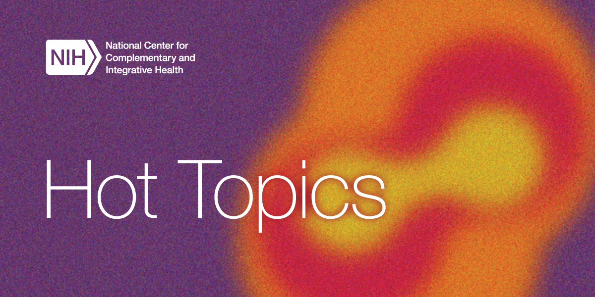 NCCIH Hot Topics Webinar: Engaging Diverse Communities in Complementary ...