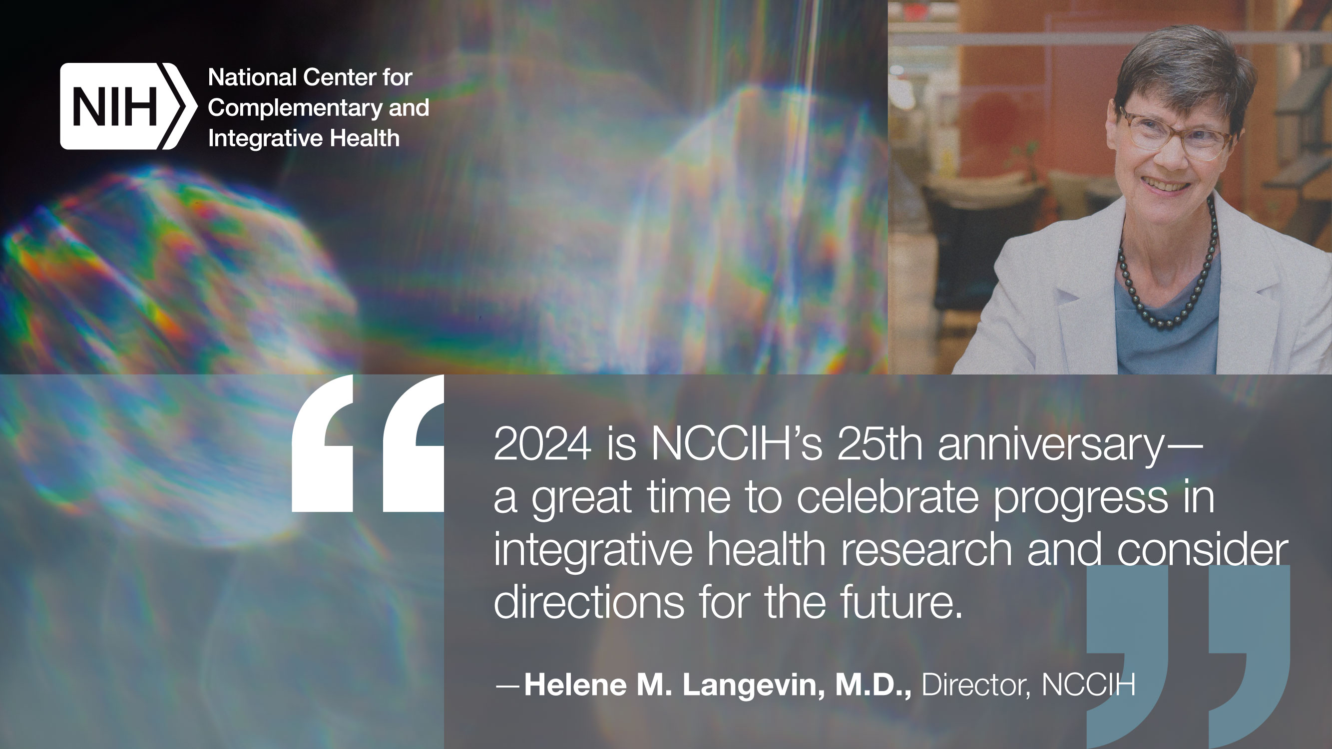 Looking to the Past and Future in NCCIH’s 25th Anniversary Year | NCCIH