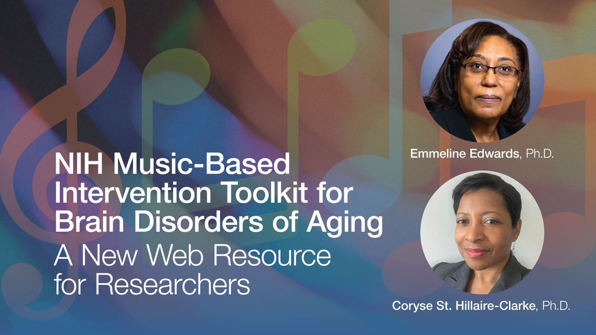 NIH Music-Based Intervention Toolkit for Brain Disorders of Aging—A New ...