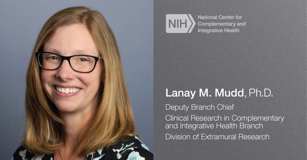 About NCCIH staff Lanay M. Mudd, Ph.D. | NCCIH