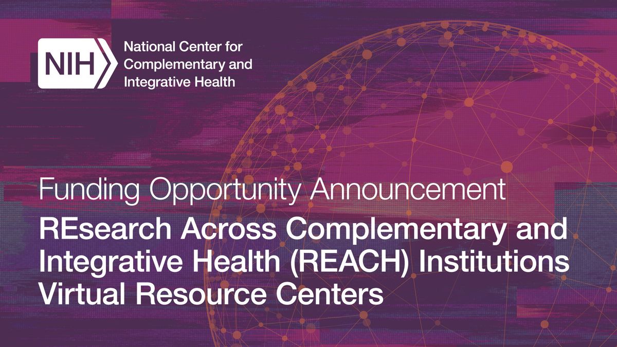 REACH Virtual Resource Centers–Teaming Event | NCCIH