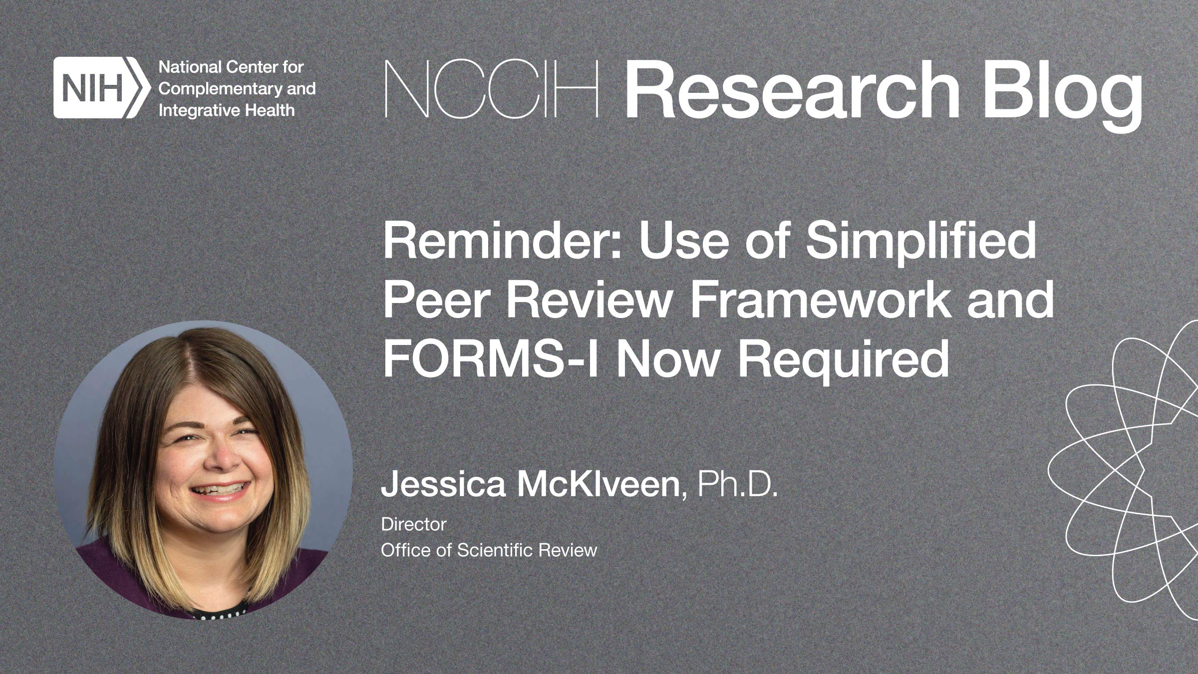 Reminder: Use of Simplified Peer Review Framework and FORMS-I Now ...
