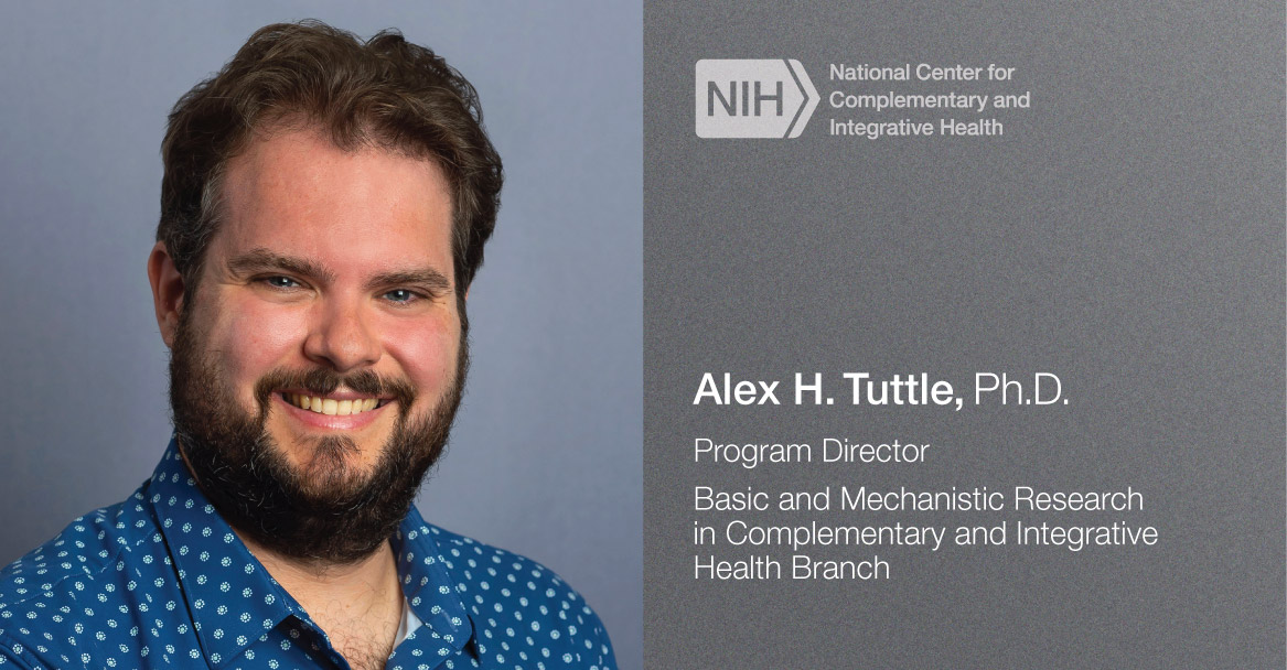 About NCCIH staff Alex H. Tuttle Ph.D. | NCCIH